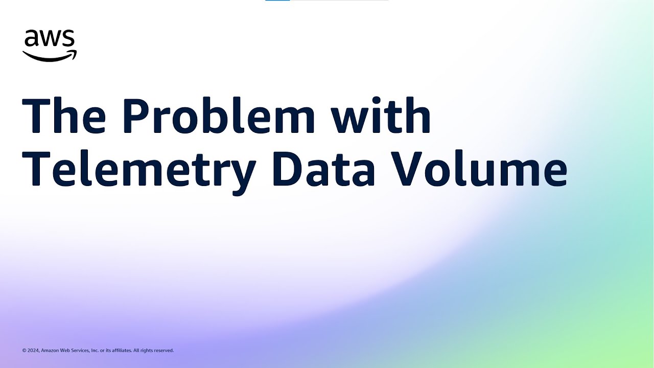 The Problem with Telemetry Data Volume | Amazon Web Services