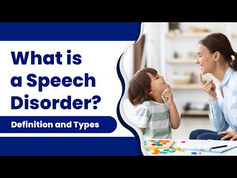 What Is a Speech Disorder? Definition and Types