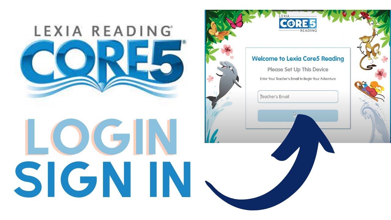How to Login to Lexia Core 5 at Home? lexiacore5.com Login - Sign In for Lexia Reading Core 5