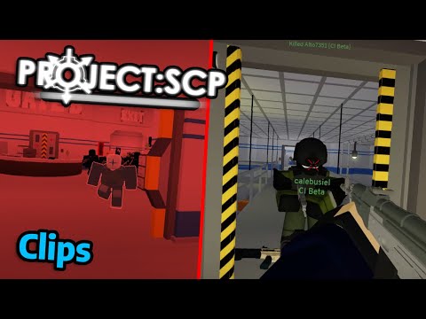 Project: SCP Clips to Make Your Day Better(Roblox Project: SCP)