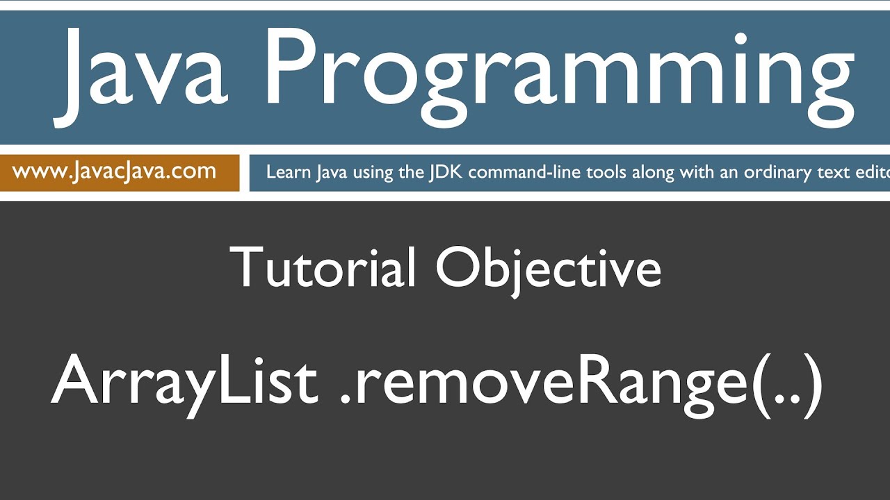 Learn Java Programming - ArrayList removeRange Method Tutorial