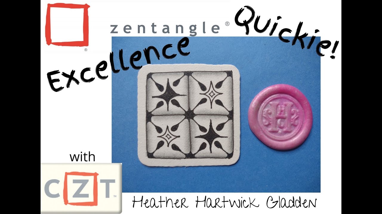 Excellence | Zentangle® Quickie