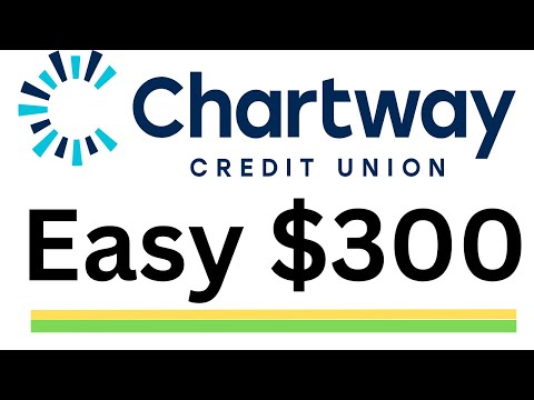 Chartway $300 Easy Banking Bonus no direct deposit needed!