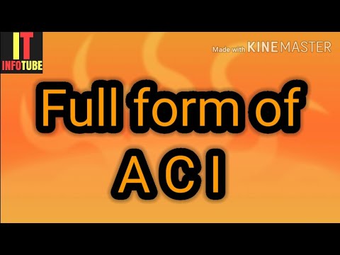 Full form of ACI | what is ACI