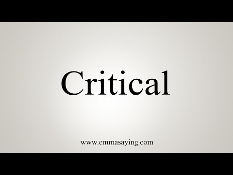 How To Say Critical