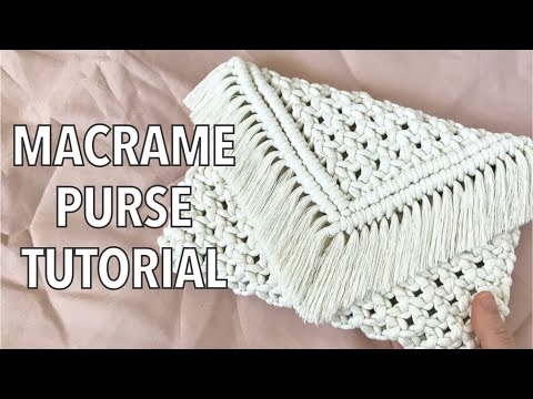 DIY: How To Make a Macrame Bag