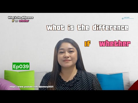 #ep.39 | #What is the difference between "if" and "whether" in English? | English Lesson