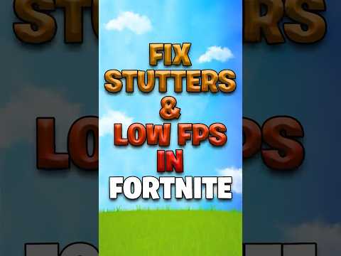 How To FIX Stuttering & LOW FPS In Fortnite.. #shorts
