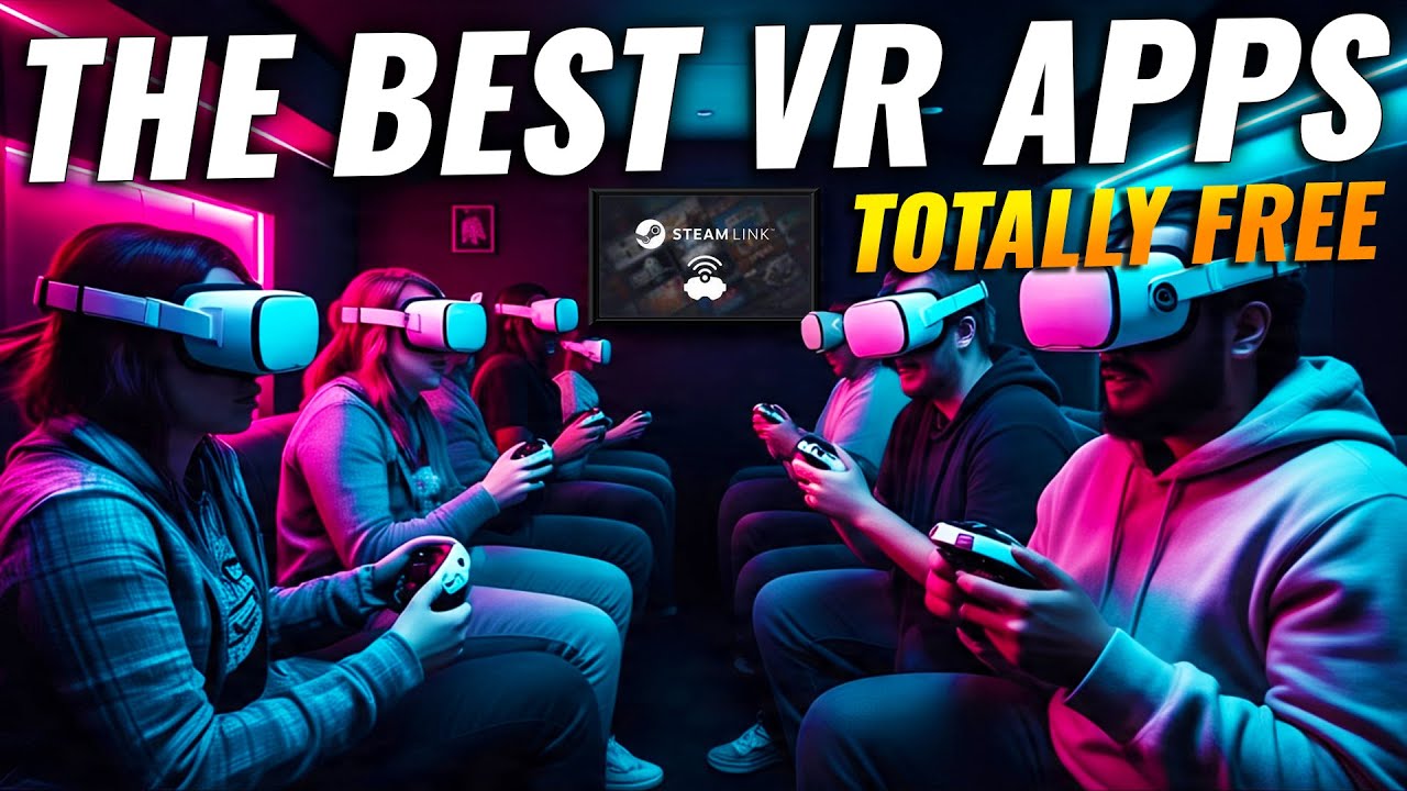 The Best FREE VR Apps You Should Download NOW