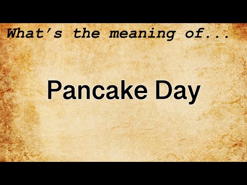 Pancake Day Meaning : Definition of Pancake Day