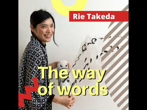 S7 E1 - Neo-Japonism artist and calligrapher Rie Takeda on meaning and traditions of Shodo