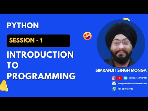Session 1 Introduction to Programming 28th Nov 2022 | Simranjit Singh Monga