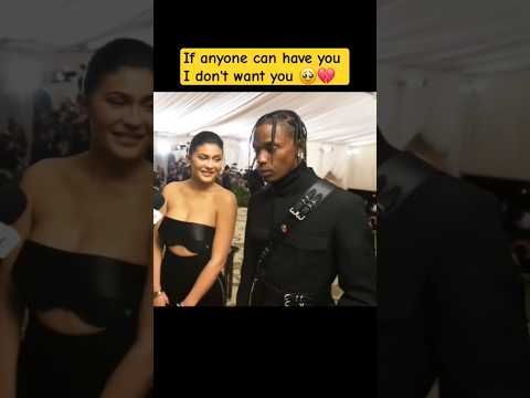 Why did Kylie Jenner and Travis Scott break up 🥹💔 #kyliejenner #travisscott #shortsfeed #viralvideo
