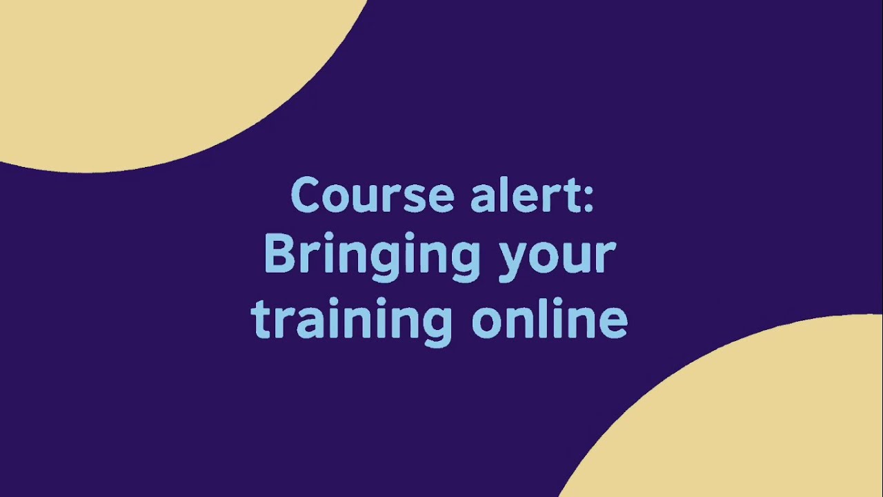 Creative Communities Learning Lab - Bringing your training online