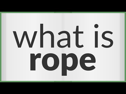 Rope | meaning of Rope