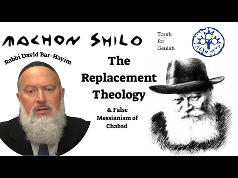 The Replacement Theology & False Messianism of Chabad