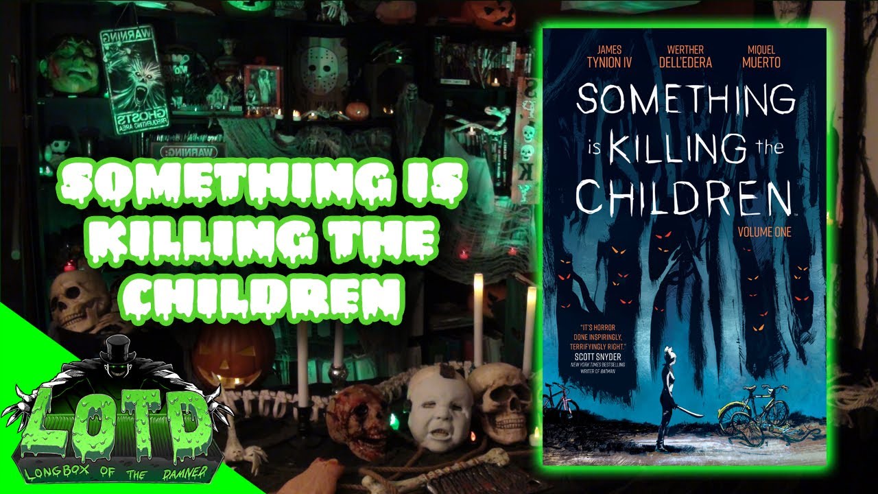 Something is Killing the Children, vol. 1 - Longbox of the Damned