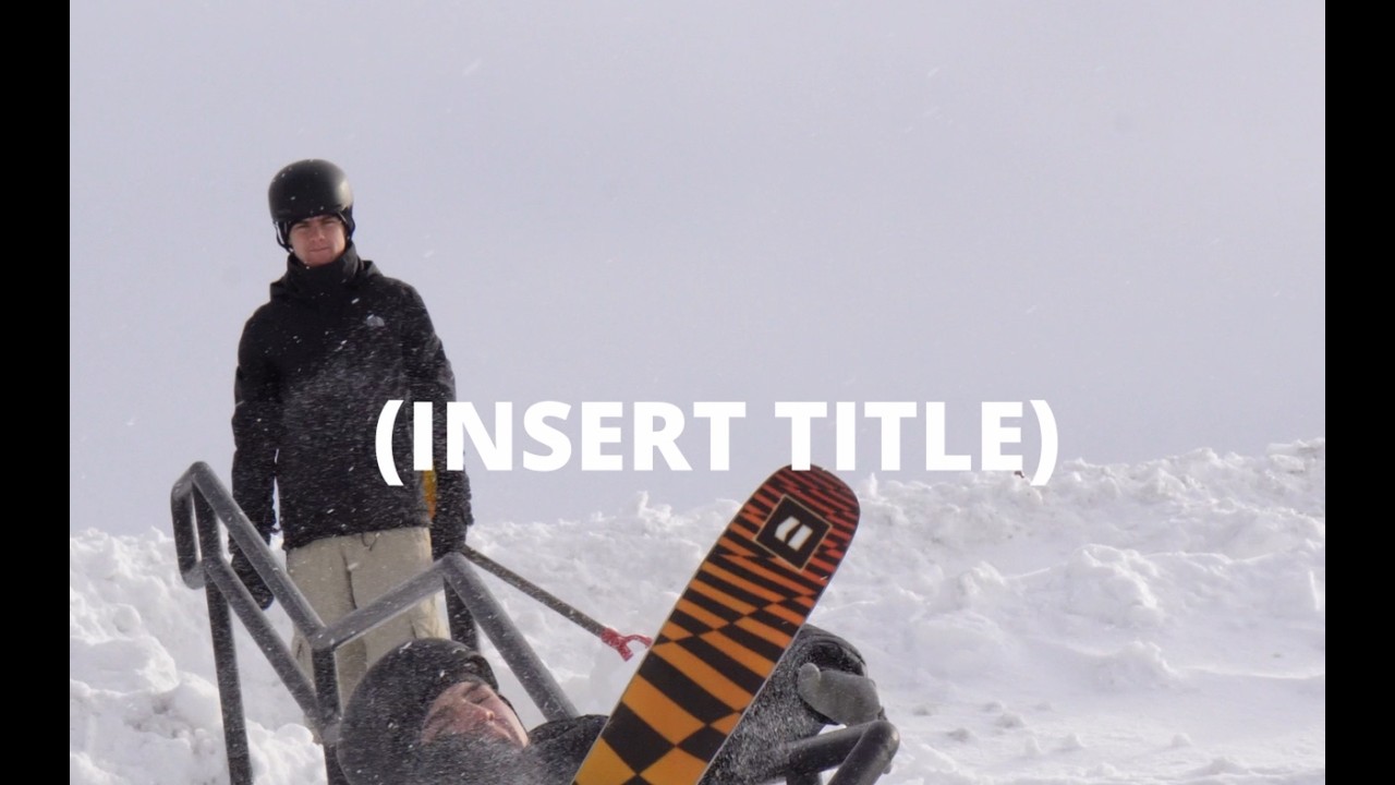 (Insert Title) A ski edit