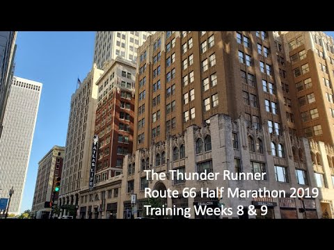 Route 66 Half Marathon 2019 - Training Weeks 8 & 9 | The Thunder Runner