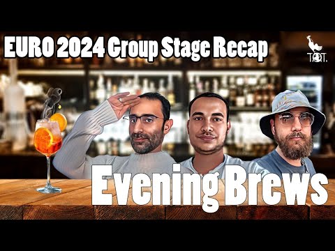 One MORE for the Road! | Evening Brews Euro group stage & last 16 preview Special