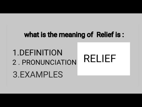 What is the meaning of relief || Definition of the re relief || Relief meaning in English