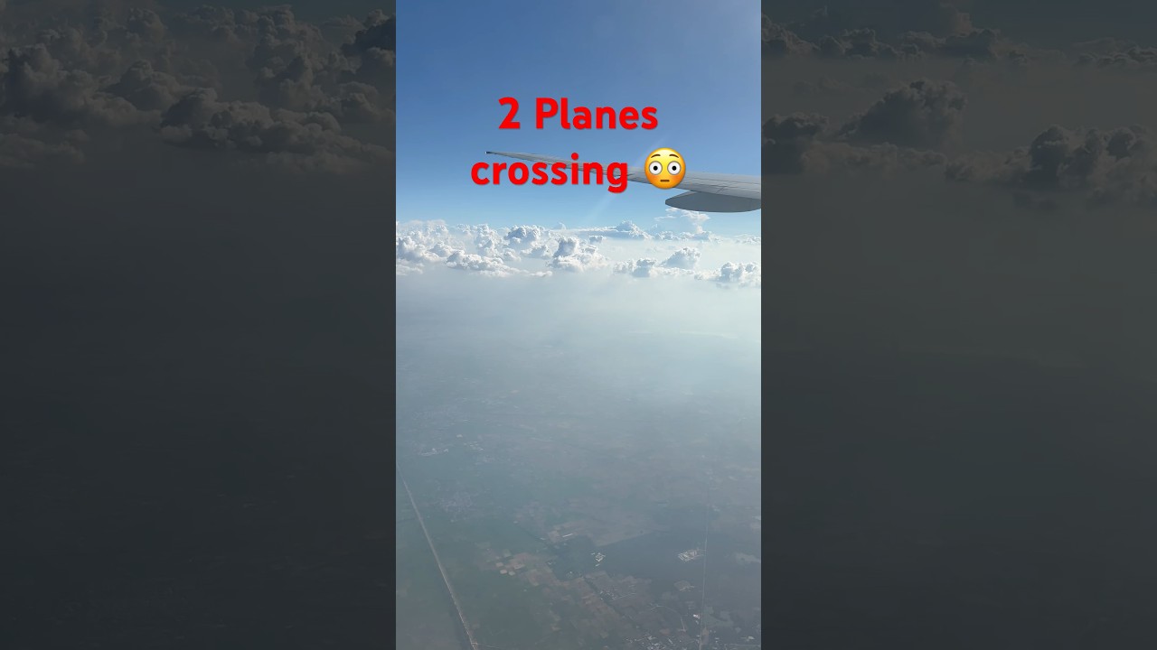 😱😳2 planes crossing one another, perfect view #shorts #shortsfeed #beutifull