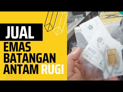 JUAL EMAS ANTAM DI BUTIK EMAS MENARA RAVINDO | PERTAMA KALI SAYA JUAL EMAS BATANGAN TERNYATA RUGI
