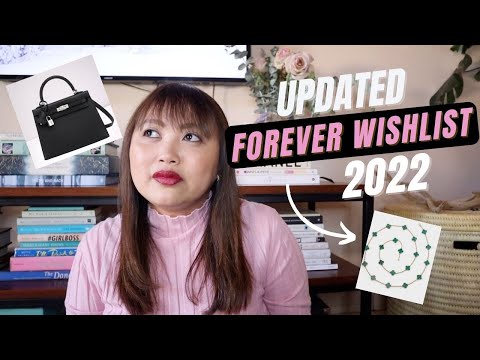 Updated Luxury Wishlist 2022