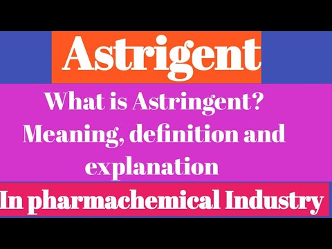 What is Astringent? Meaning,definition and explanation |#Pharmachemical Digital Library |#Astringent