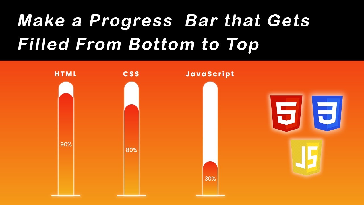 Make a Custom Skills Progress Bar That Gets Filled from Bottom To Top | HTML CSS & JavaScript