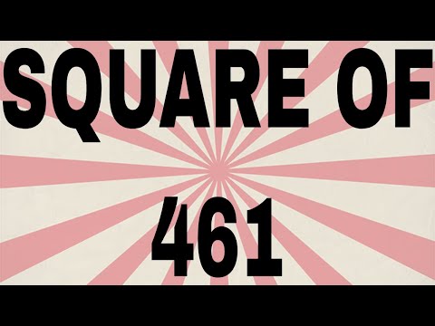SQUARE OF 461