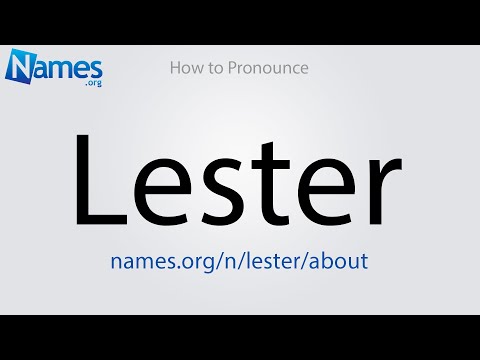 How to Pronounce Lester