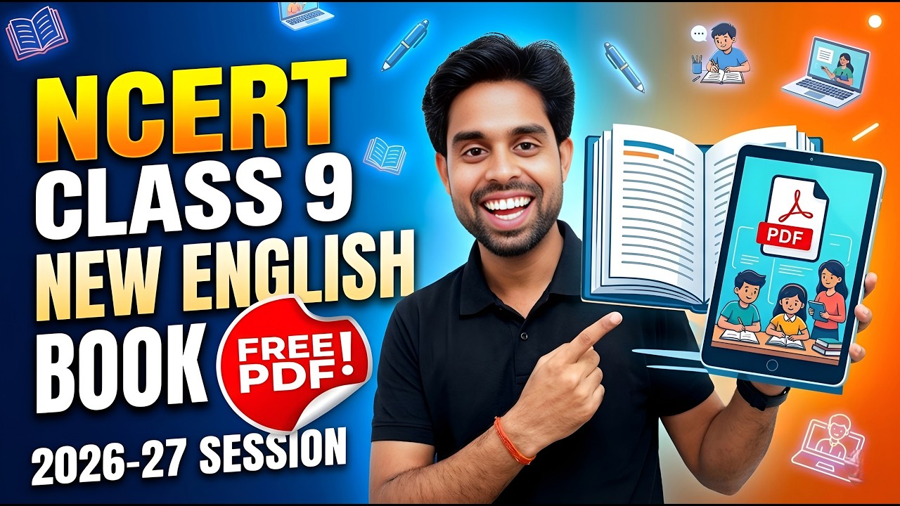 Class 9 New NCERT Books 2026–27 | English , Maths , Science , SST | PDF Download & Ebook Access