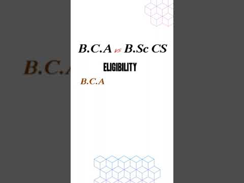 BCA vs BSC CS Eligibility Criteria | BCA vs BSC CS Ki Eligibility kya hai | BCA vs BSC CS Which Is B