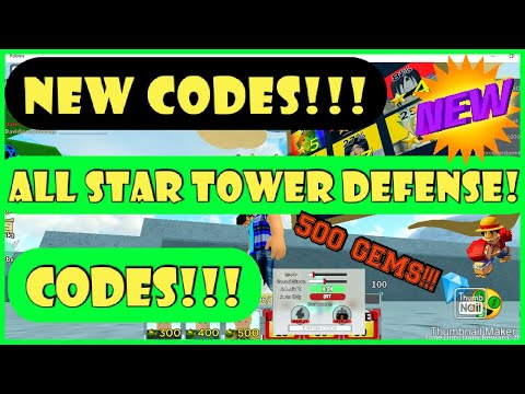 ALL NEW!!! ALL STAR TOWER DEFENSE CODES! [JUNE 2021] *500 GEMS!!*