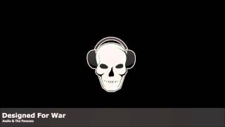 Audio & The Panacea - Designed For War lyrics • DnB