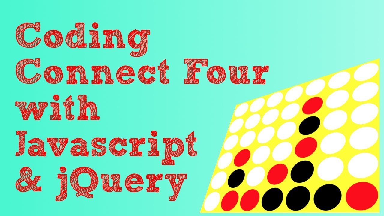 Coding Connect Four Game with Javascript & jQuery