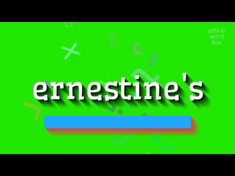 How to say "ernestine's"! (High Quality Voices)