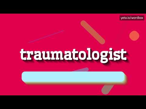 TRAUMATOLOGIST - HOW TO PRONOUNCE IT!?