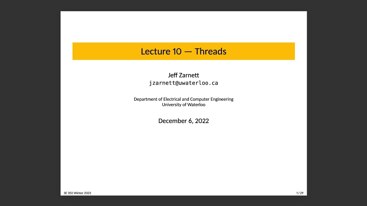 SE 350 Lecture 10: Threads