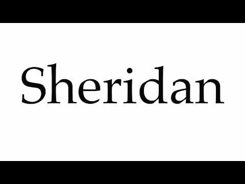 How to Pronounce Sheridan