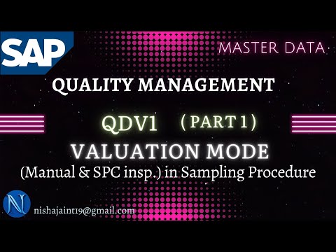 SAP QM | Valuation Mode: Manual & SPC in Sampling Procedure: Part 1 | QDV1 | SAP Quality Management