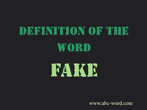 Definition of the word "Fake"