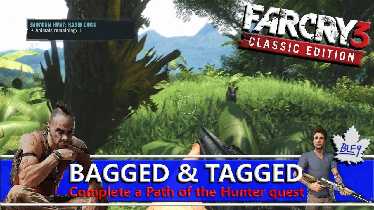 Far Cry 3: Classic Edition - Bagged & Tagged Achievement