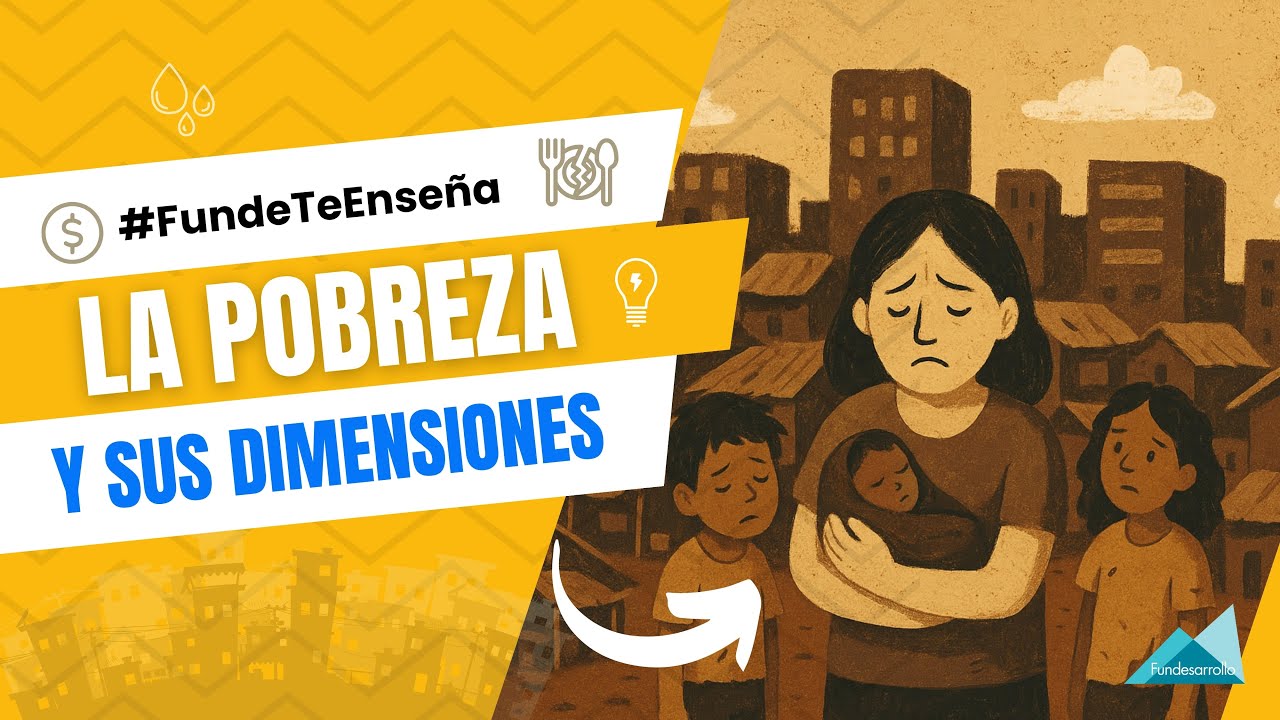 ¿Qué es la POBREZA y cómo se mide? | INDICADORES y fuentes oficiales - #FundeTeEnseña