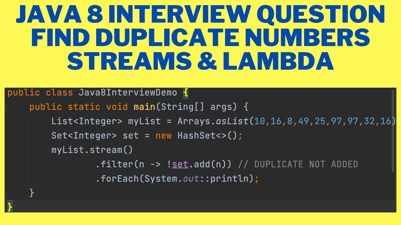 JAVA 8 INTERVIEW QUESTION FIND DUPLICATE INTEGERS LIST IN JAVA USING STREAM FUNCTIONS | InterviewDOT