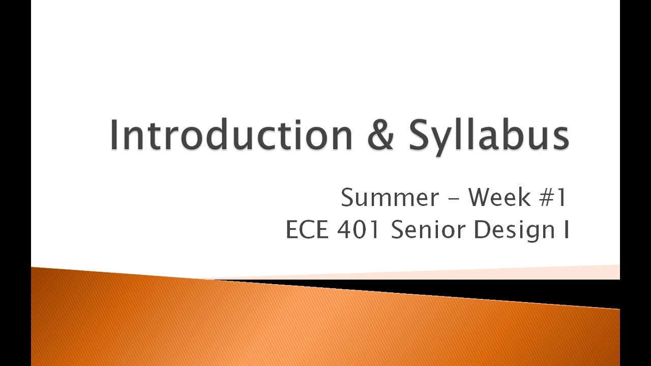 ECE 401-01 Introduction & Syllabus (Su)