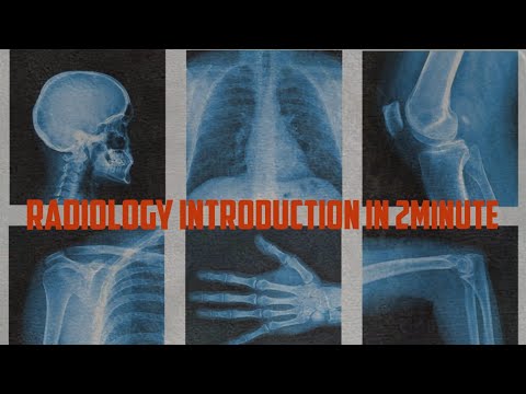 Radiology Basics in 2minutes. Must-know info