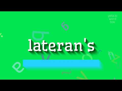 How to say "lateran's"! (High Quality Voices)