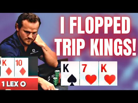 Lex O Poker FLOPS Trip KINGS! MAX VALUE on TURN & RIVER?!